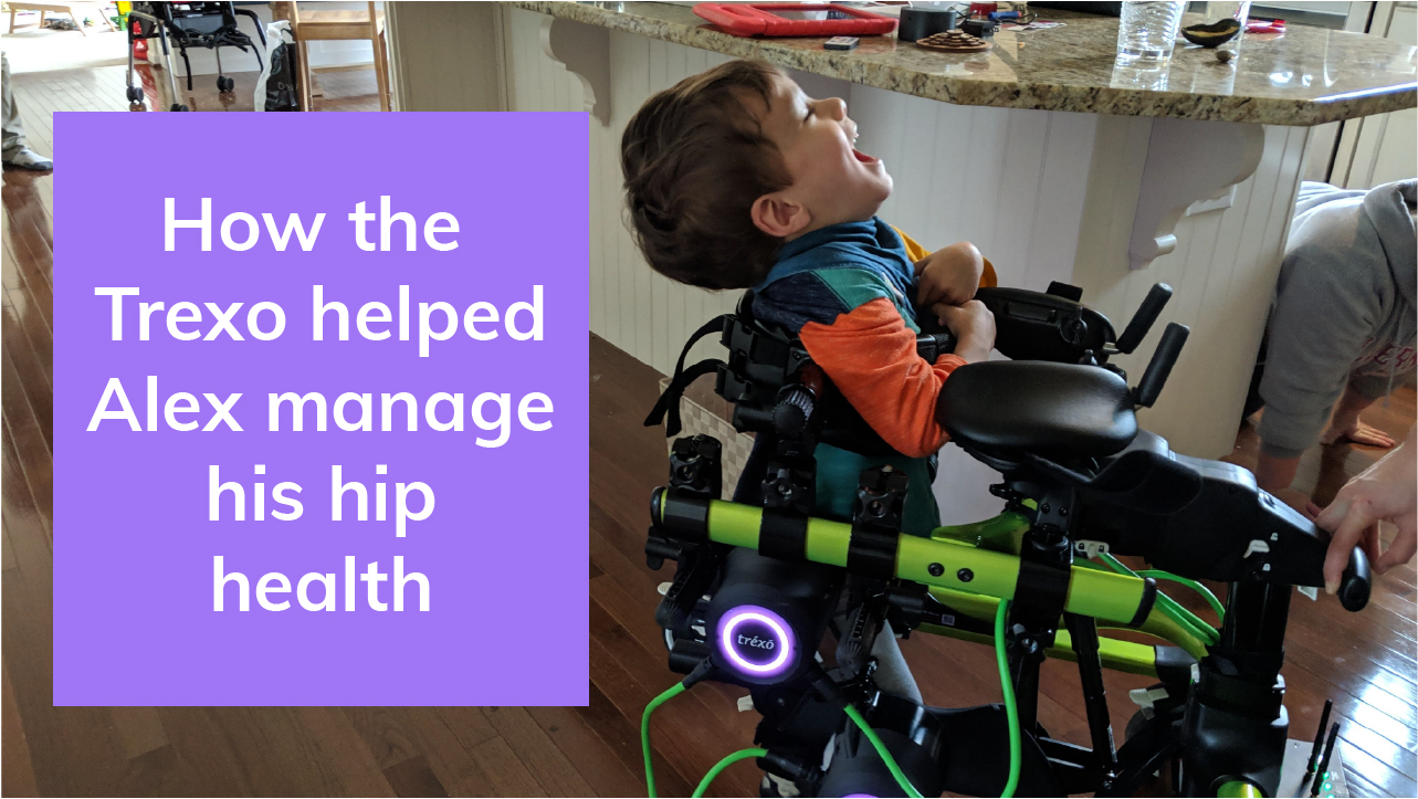 Hip dislocation management with the Trexo: Alex's story