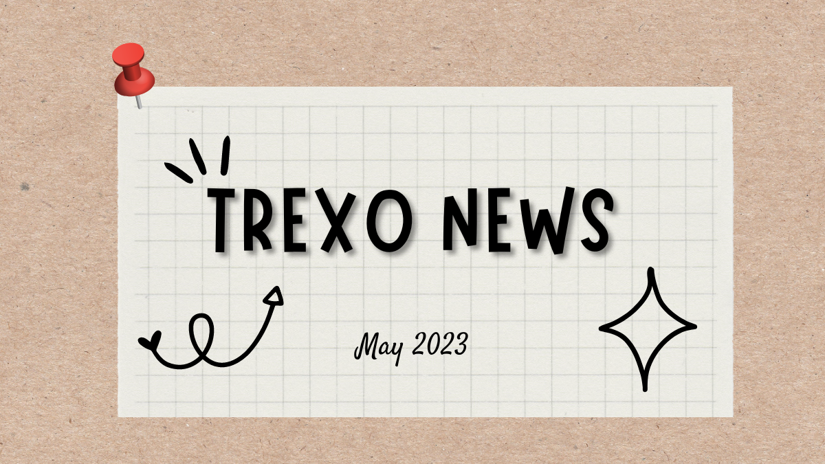 Trexo news & updates brought to you by Trexo Robotics May 2023